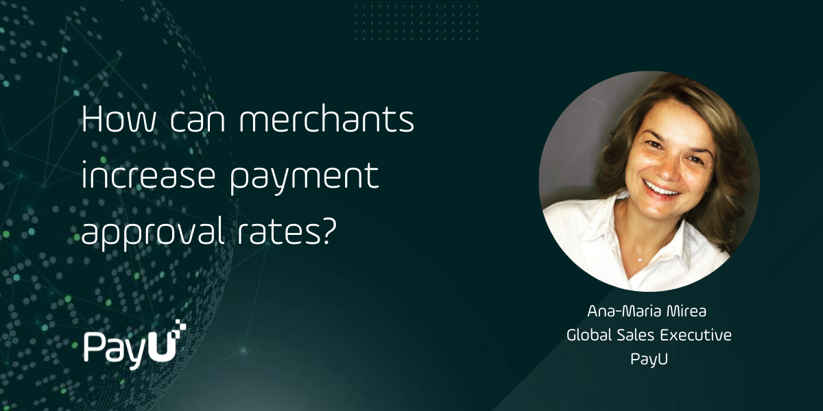 Why are approval rates important and how can you increase them? - PayU ...