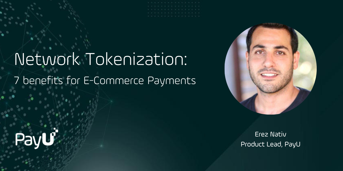 Network Tokenization in E-Commerce Payments - PayU Global